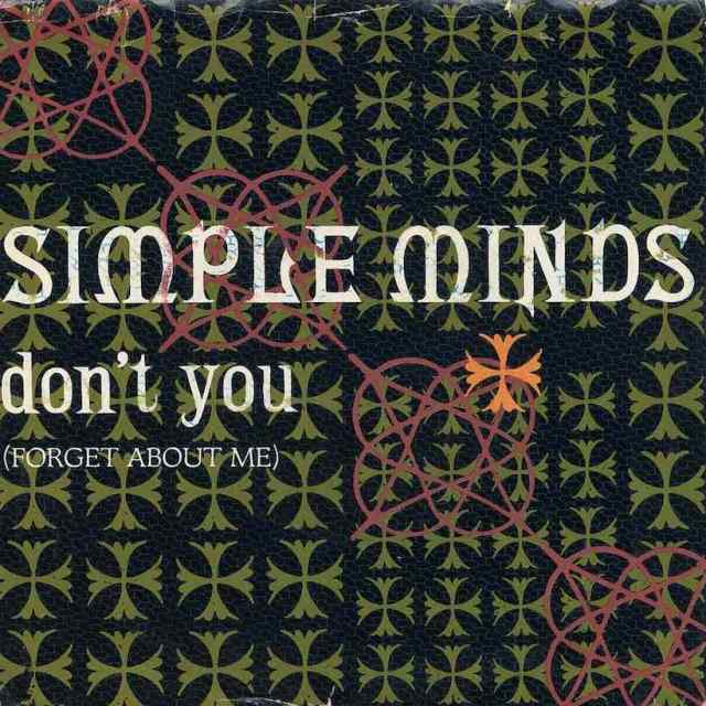 The Number Ones: Simple Minds' "Don't You (Forget About Me)"