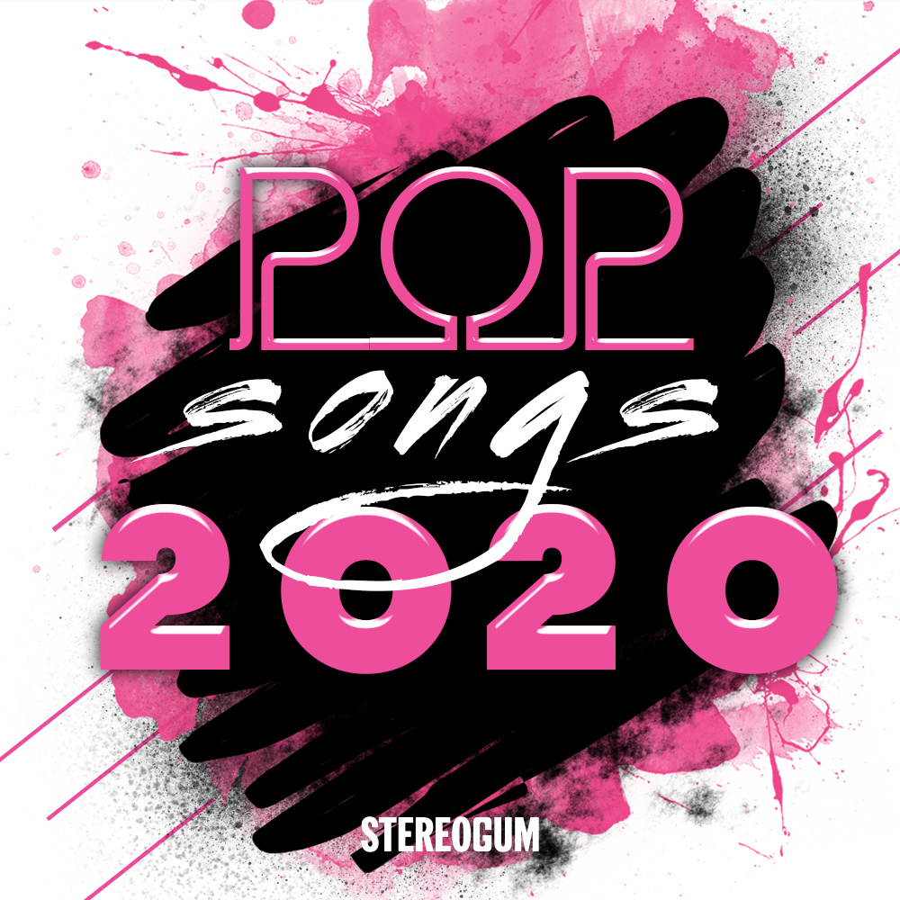 The Top 40 Pop Songs Of 2020