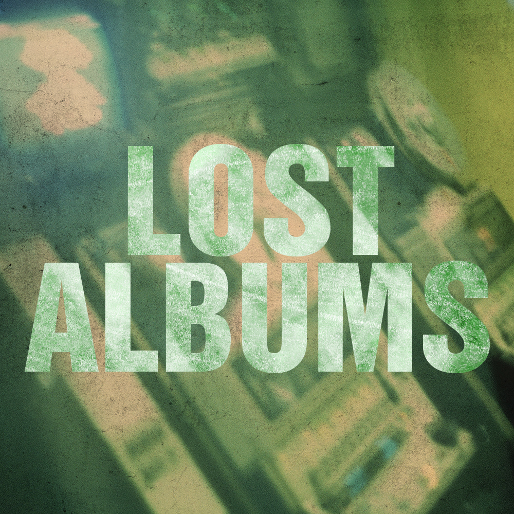 45 Lost Albums We Want To Hear