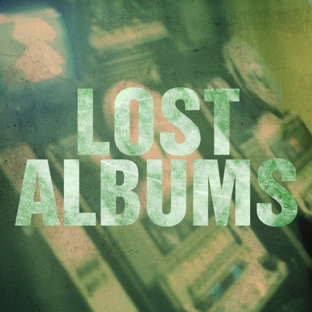45 Lost Albums We Want To Hear
