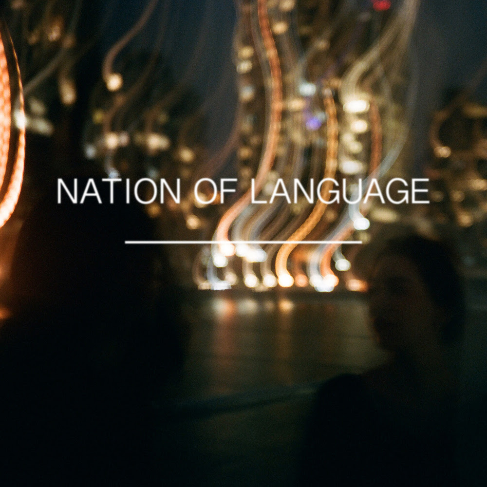 Nation Of Language - "From The Hill"