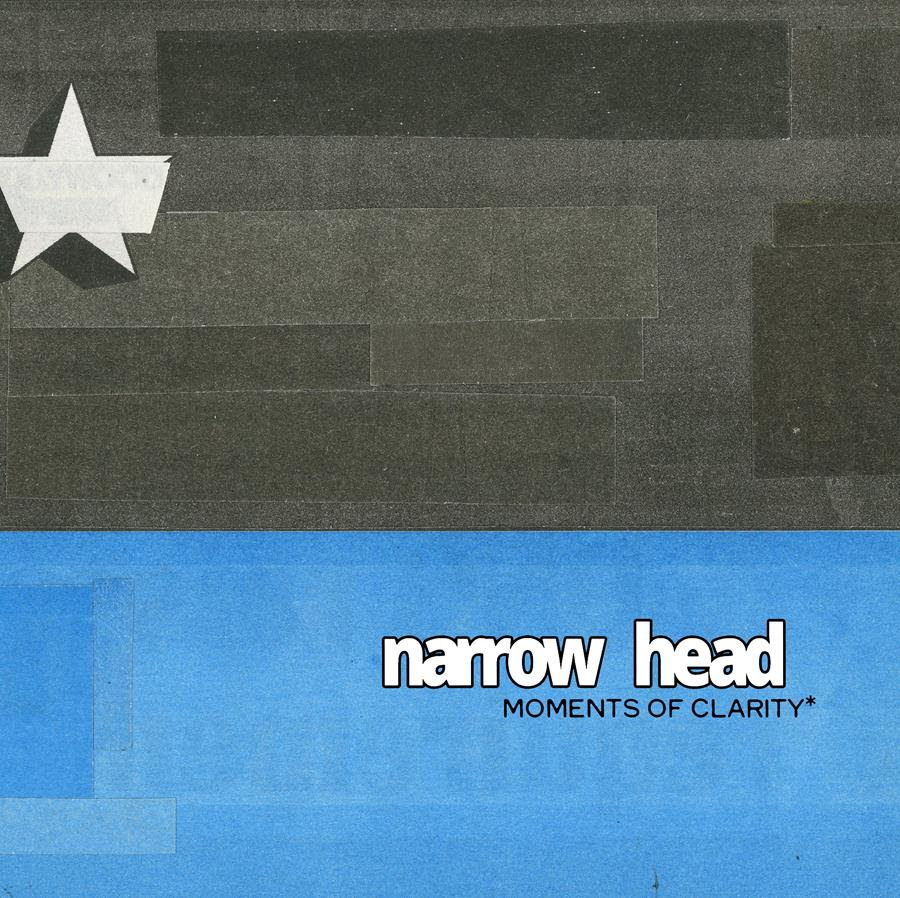 Narrow Head - "Moments Of Clarity"