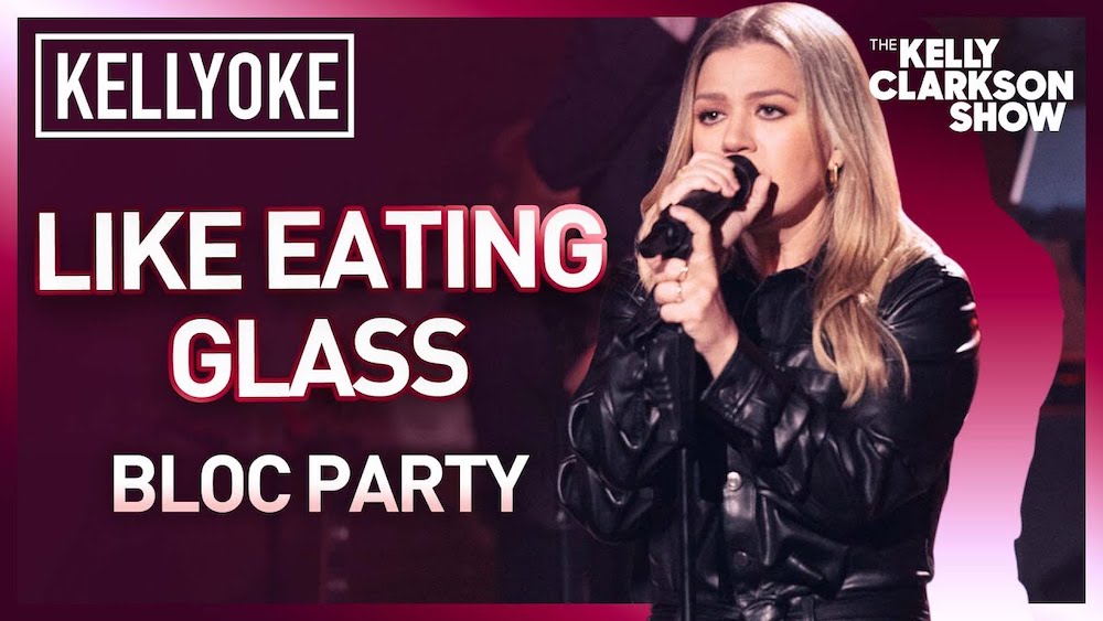 Watch Kelly Clarkson Sing The Bejesus Out Of Bloc Party's "Like Eating ...