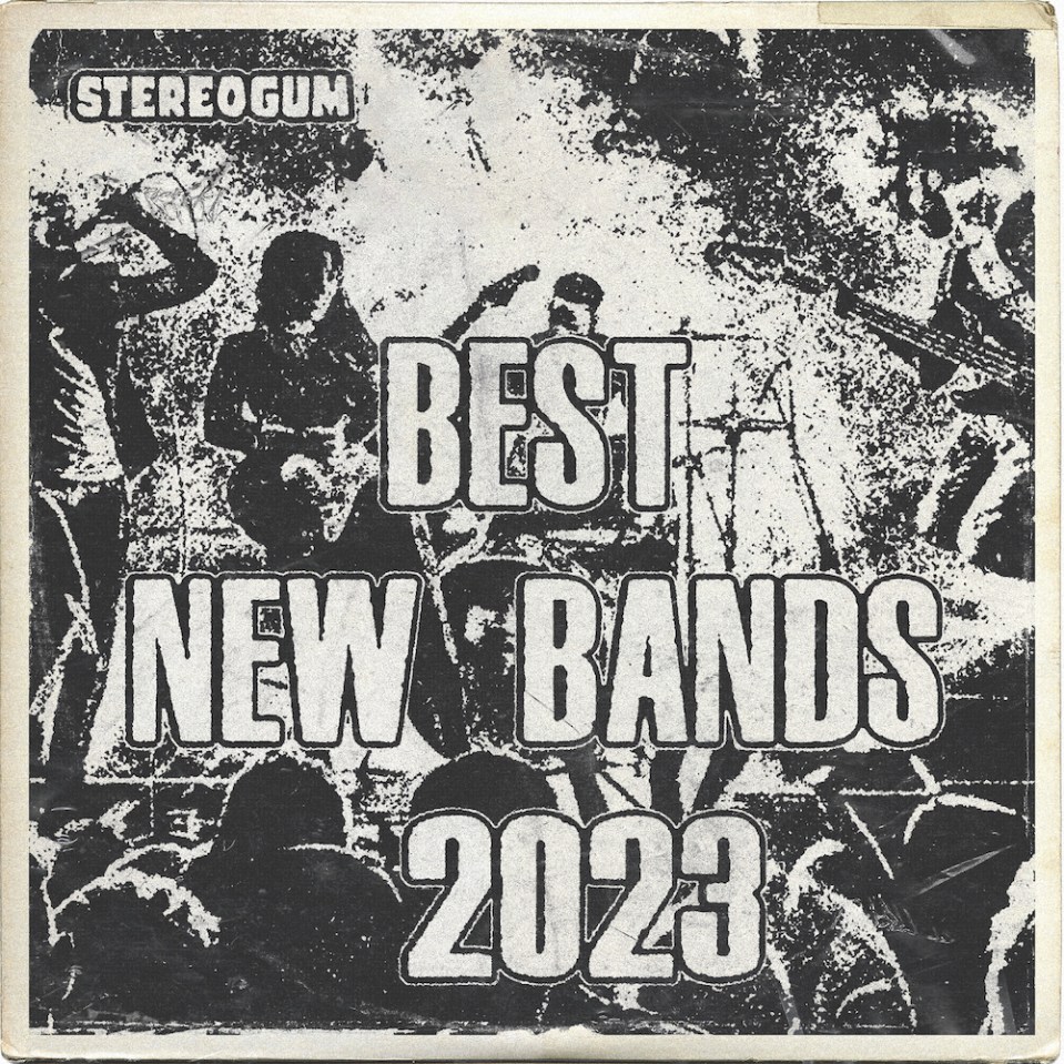 The 40 Best New Bands Of 2023