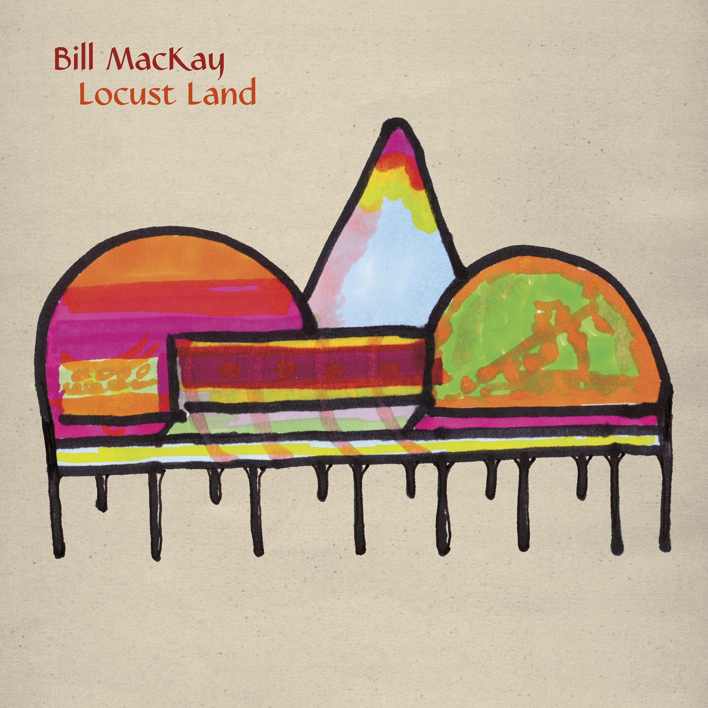 Bill MacKay - "When I Was Here"