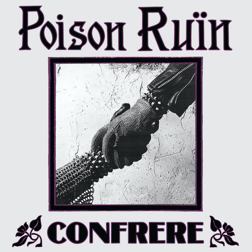 Poison Ruïn - "Confrere" & Shadow Knell - "Night River"