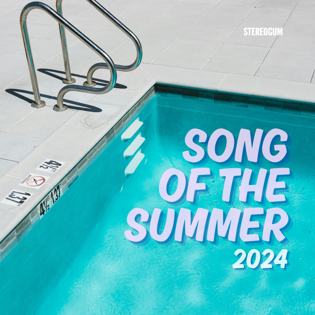 Here's Your Song Of The Summer 2024
