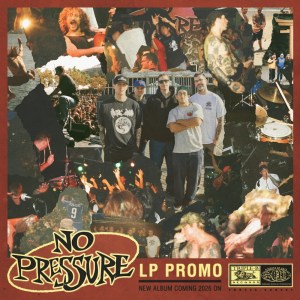 No Pressure - "Good Enough" & "Wearing Thin"